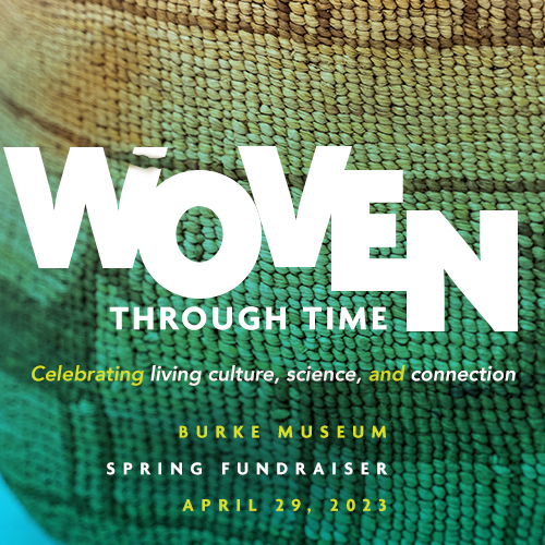 PAST EVENT| Woven Through Time | Burke Museum